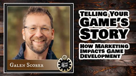 Galenscorer Podcast Gamedevelopment Storytelling Gamemarketing