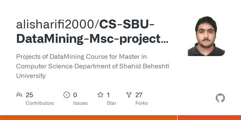 github alisharifi2000 cs sbu datamining msc project 2021 projects of datamining course for