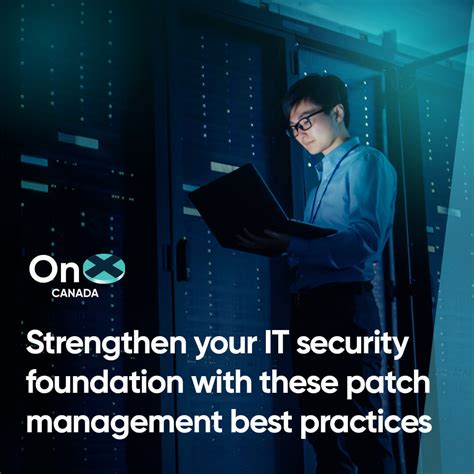 Strengthen Your It Security Foundation With These Patch Management Best Practices Onx