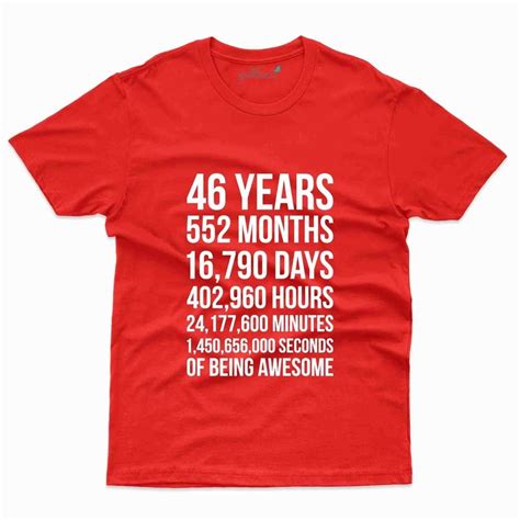 46 Years T Shirt 46th Birthday Collection Cultural T Shirt प्रिंटेड