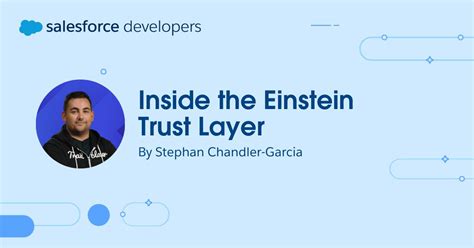 sfdc mindz on linkedin inside the einstein trust layer