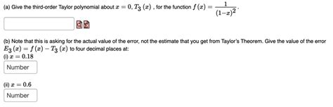 Solvedgive The Third Order Taylor Polynomial About â‚¬ 0t3 C For The Function F C 1 22