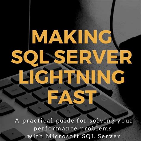 Lightning Fast Sql Server