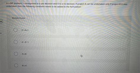 solved in a bip problem 1 corresponds to a yes decision and