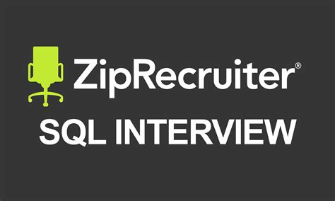 11 Ziprecruiter Sql Interview Questions Updated 2025