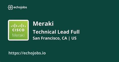 Meraki Is Hiring Technical Lead Full Stack Software Engineer Iot