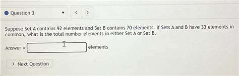 solved question 3suppose set a contains 92 ﻿elements and set