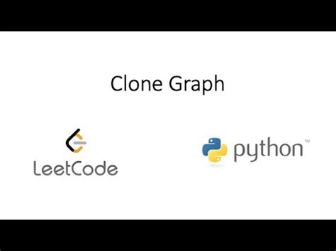 Leetcode Clone Graph Python YouTube