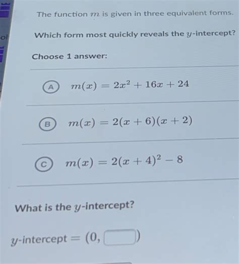 Solved The Function M Is Given In Three Equivalent Forms Ol Which