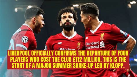 Liverpool Officially Confirms The Departure Of Four Players Who Cost