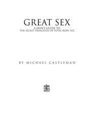Great Sex A Mans Guide Michael Castleman Free Download Borrow And Streaming Internet Archive