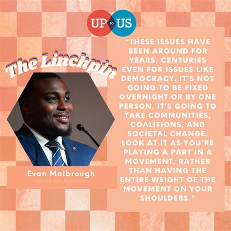 Civic Personalities In The Real World Evan Malbrough Uptous