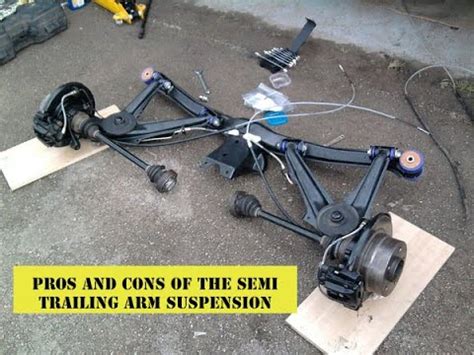 Pros And Cons Of The Semi Trailing Arm Suspension Youtube