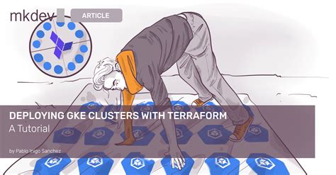 Deploying Gke Clusters With Terraform