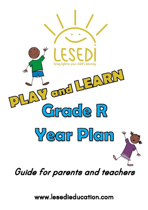 Grade R Year Plan And Assessment Lesedi Education