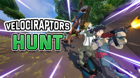 Velociraptor Hunt 1701 7197 9957 By Ultimateteam Fortnite Creative