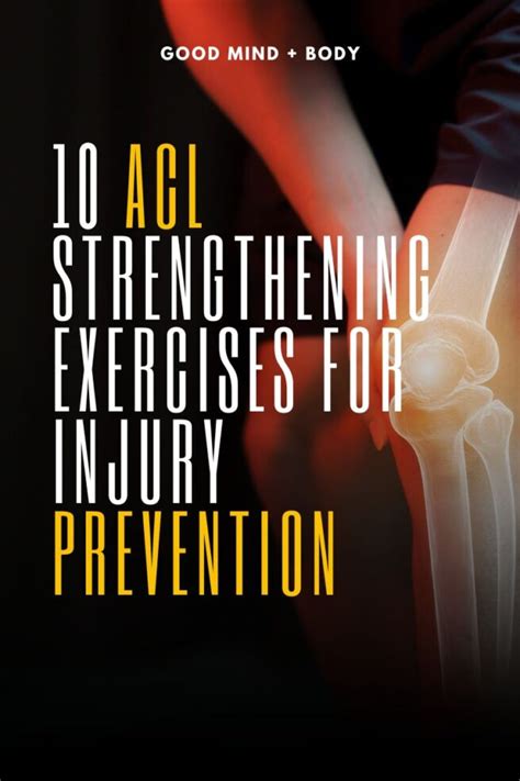 10 Acl Strengthening Exercises For Injury Prevention Good Mind And Body