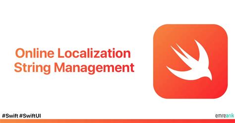 online localization string management in swift by emrearik medium