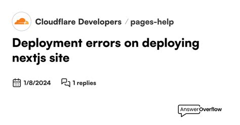 Deployment Errors On Deploying Nextjs Site Cloudflare Developers