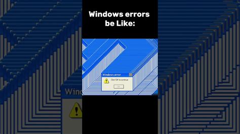 Windows Errors Be Like Shorts Memes Meme Windows Error