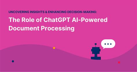 the role of chatgpt ai powered document processing capacity