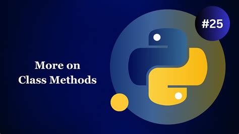 More On Class Methods Python Basics For Beginners YouTube