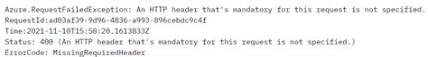 Azure Data Lake Missing Required Header For Adding Content In Microsoft Storage Explorer With