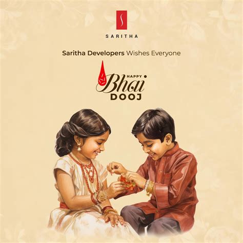 Saritha Developers On Linkedin Sarithadevelopers Bhaidooj Festival Realestate Apartments