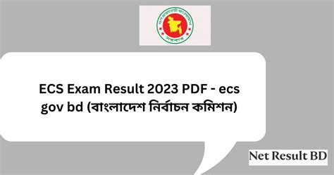 Ecs Exam Result 2023 Pdf Ecs Gov Bd নির্বাচন কমিশন