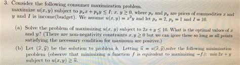 Solved Consider The Following Consumer Maximization Problem