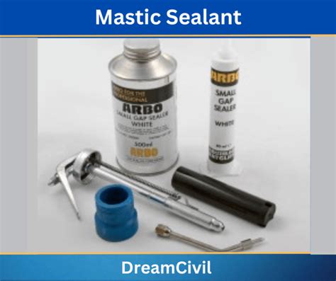 Mastic Sealant Properties Purposes Uses Advantages And Disadvantages Of Mastic Sealant