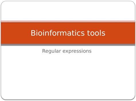 Ppt Regular Expressions Bioinformatics Tools Introduction To Regular