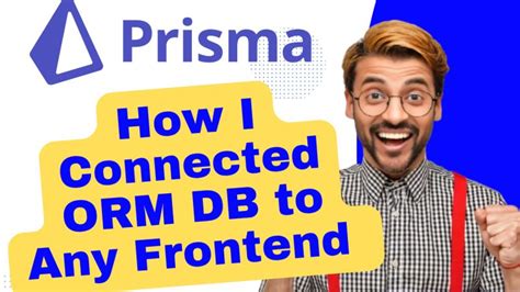 Direct Db Access From Frontend With Prisma Orm No Backend Kartik Kumar