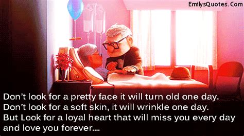 Dont Look For A Pretty Face It Will Turn Old One Day Dont Look For A