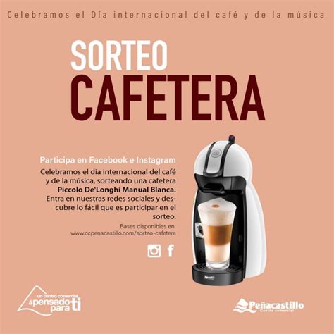 Sorteo Cafetera D A Mundial Del Caf Y D A Internacional De La M Sica Centro Comercial