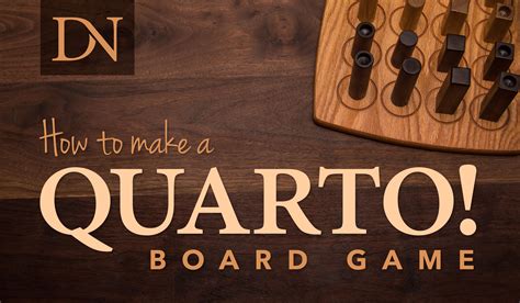 Make A Quarto Game Dn Handcrafted