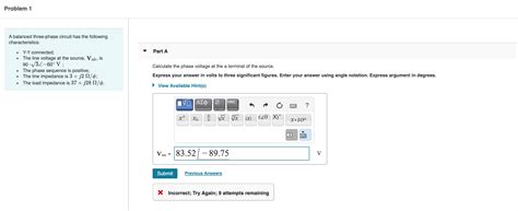 Solved Problem A Balanced Three Phase Circuit Has The Chegg