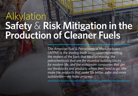 Alkylation Safety And Risk Mitigation In The Production Of Cleaner Fuels