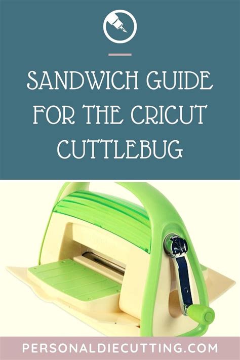 Cuttlebug Sandwich Guide