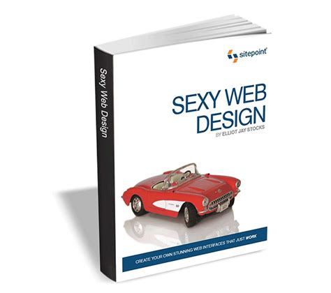 Get Sexy Web Design Ebook 29 Value Free For A Limited Time Betanews