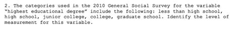The Categories Used In The 2010 General Social Survey For The Variable Highest Educational