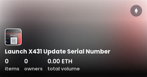 Launch X Update Serial Number Collection OpenSea