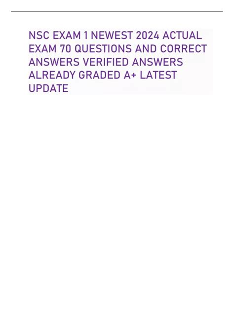 NSC EXAM 1 NEWEST 2024 ACTUAL EXAM 70 QUESTIONS AND CORRECT ANSWERS VERIFIED ANSWERS ALREADY