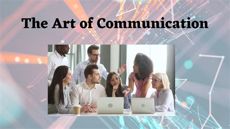 The Art Of Communication