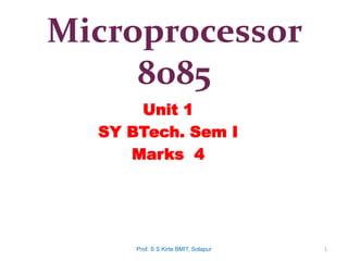Unit 1 Microprocessor 8085 Pptx