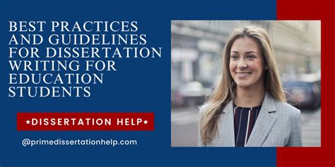 education dissertation writing top guidelines to great writing