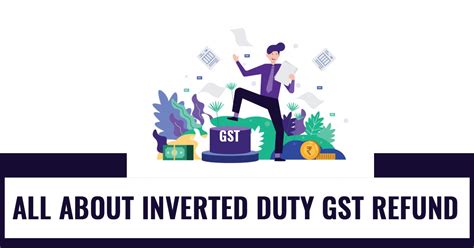 Gst Refund On Inverted Duty Structure Us 54 With Calculation