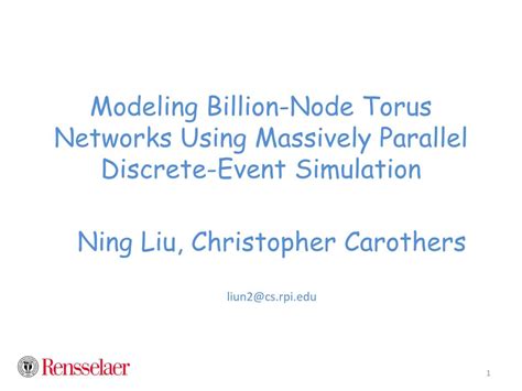 Ppt Modeling Billion Node Torus Networks Using Massively Parallel