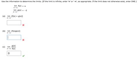 Solved Use The Information To Determine The Limits If The
