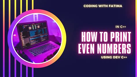 How To Print Or Find Even Numbers In C Using Dev C Compiler Coding With Fatima Sécurité